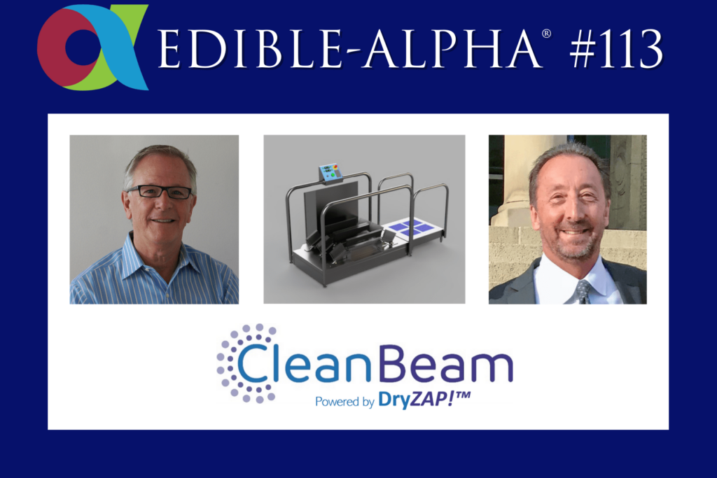 Clean Beam Advances Food Safety for the 21st Century – Edible-Alpha Podcast