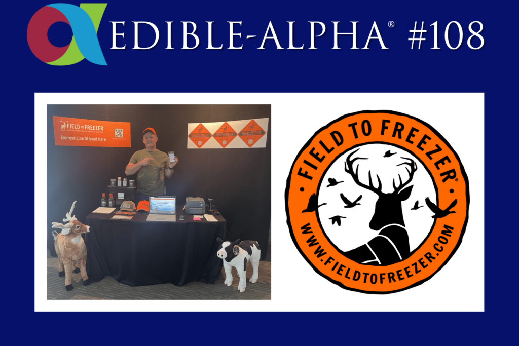 Field to Freezer Streamlines Meat Processing – Edible-Alpha Podcast